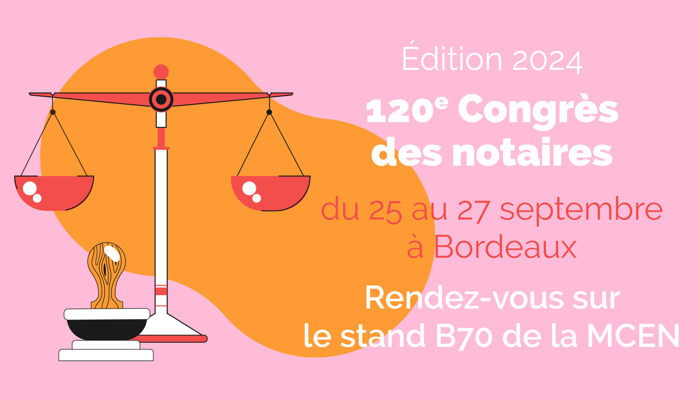 Retrouvez la MCEN au Congrès des Notaires de France - MCEN